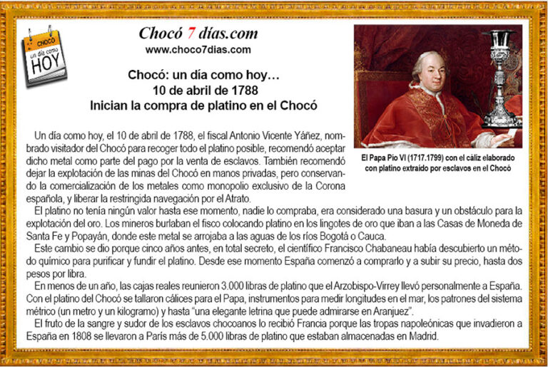 Chocó: un día como hoy…10 de abril - Chocó7días.com