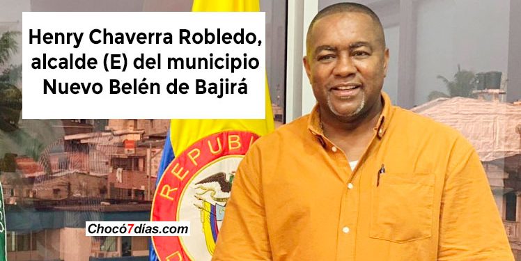 Henry Chaverra, alcalde (E) del municipio Nuevo Belén de Bajirá ...