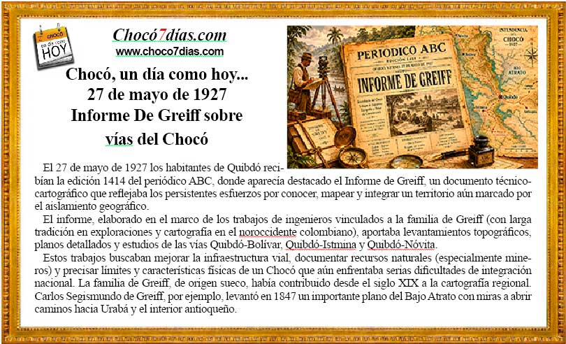 Chocó, un día como hoy… 27 de mayo - Chocó7días.com